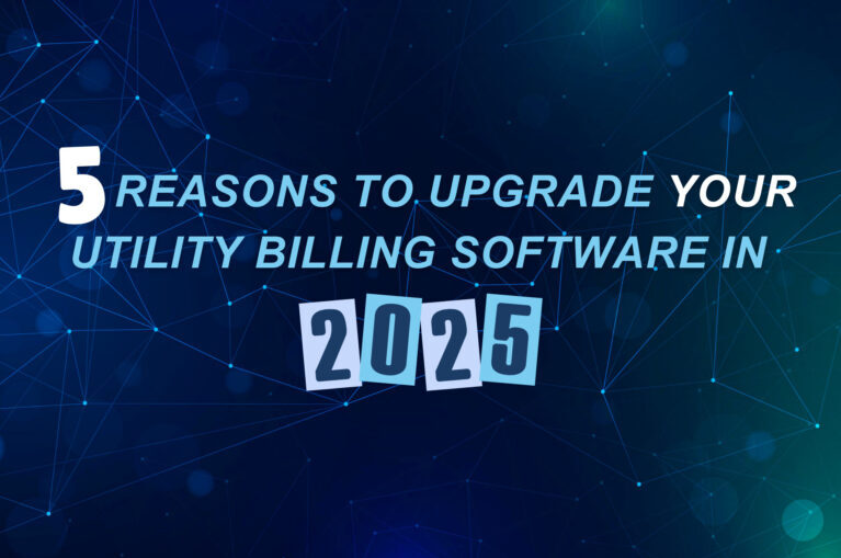 Upgrade Your Utility Billing Software in 2025 | Request a Demo